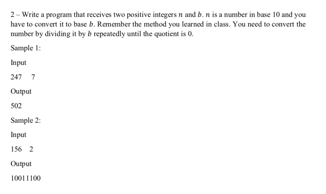 Solved 2 - Write a program that receives two positive | Chegg.com