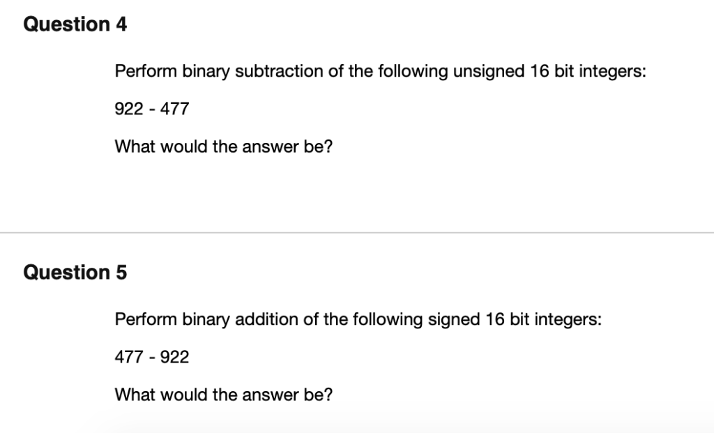 Solved Question 4 Perform binary subtraction of the | Chegg.com