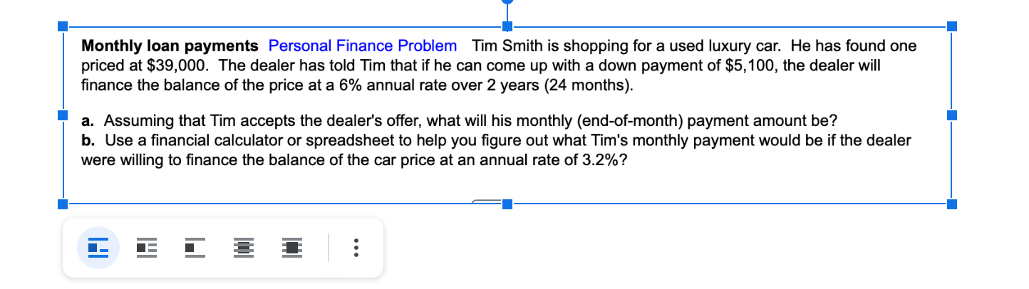Solved Monthly loan payments Personal Finance Problem Tim | Chegg.com