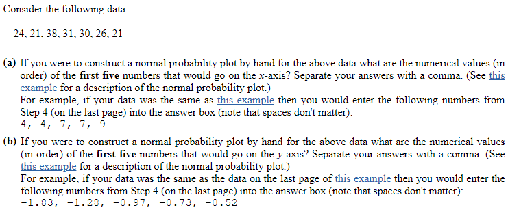 Solved Consider the following data. 24,21,38,31,30,26,21 (a) | Chegg.com