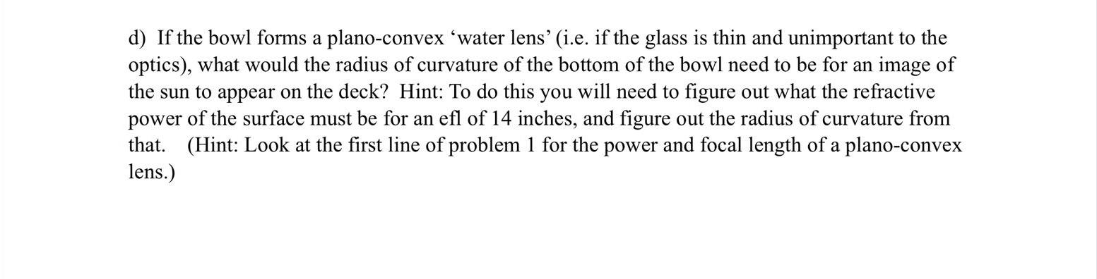 d) If the bowl forms a plano-convex 'water lens' | Chegg.com