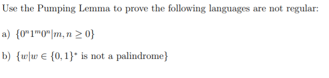 Solved Use the Pumping Lemma to prove the following | Chegg.com