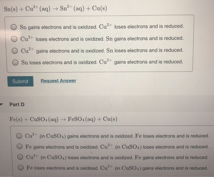 Solved Sn(s) +Cu2+ (aq) Sn2 (aq) + Cu(s) O Sn gains | Chegg.com