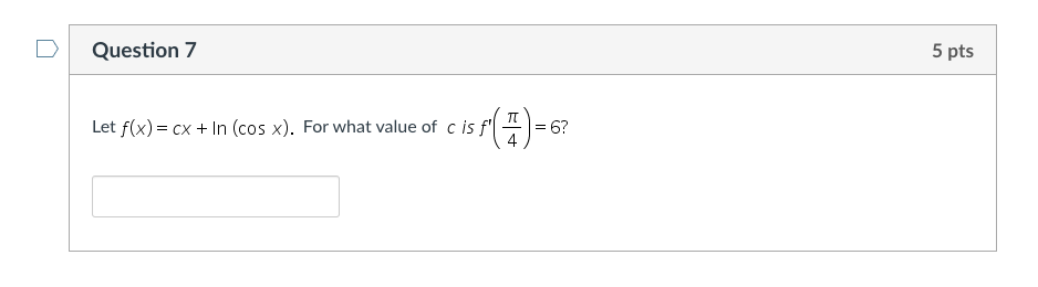 Solved Let f(x) = cx + ln(cos x). For what value of c is | Chegg.com