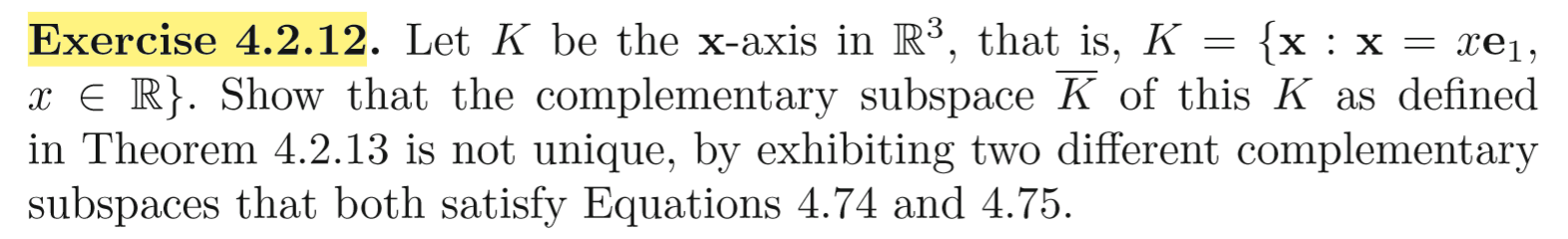 Exercise 4.2.12. Let K be the x-axis in R3, that is, | Chegg.com