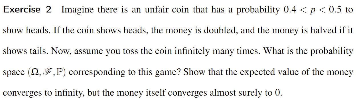 Solved Exercise 2 Imagine there is an unfair coin that has a | Chegg.com
