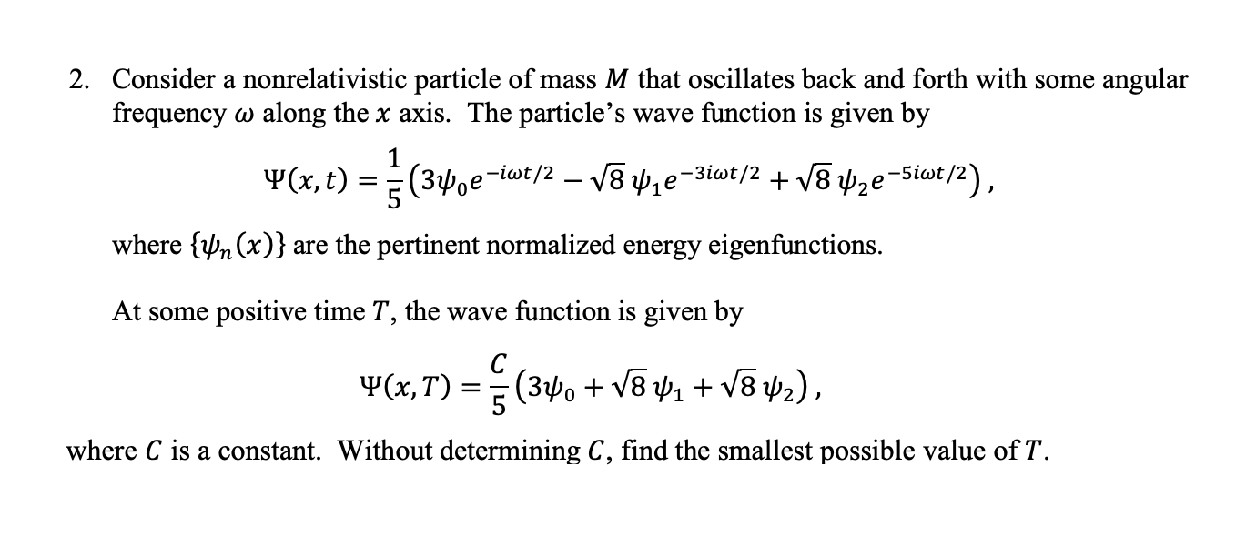 Solved Consider a nonrelativistic particle of mass M that | Chegg.com