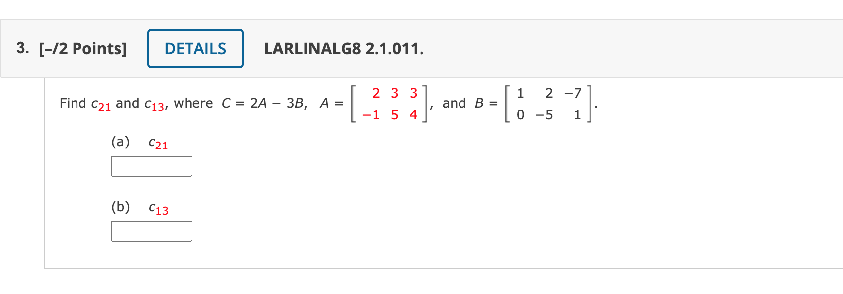 Solved 3. [-/2 Points] DETAILS LARLINALG8 2.1.011. 2 3 3 1 2 | Chegg.com