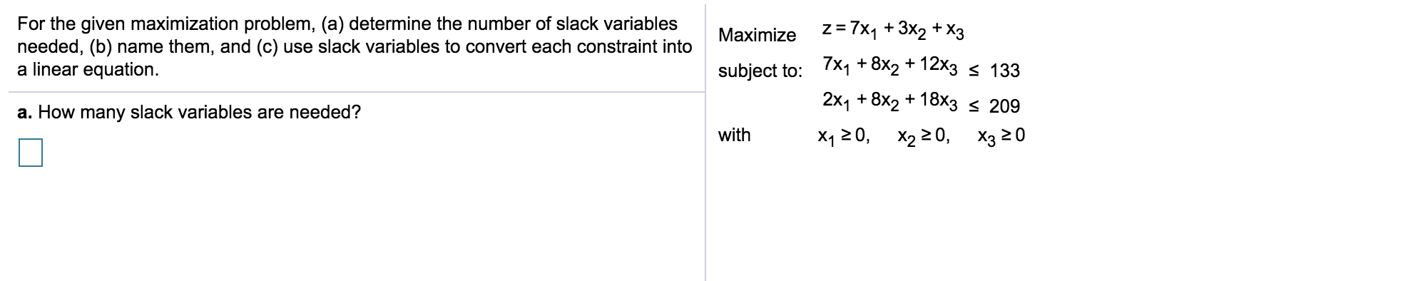 Solved Maximize For the given maximization problem, (a) | Chegg.com