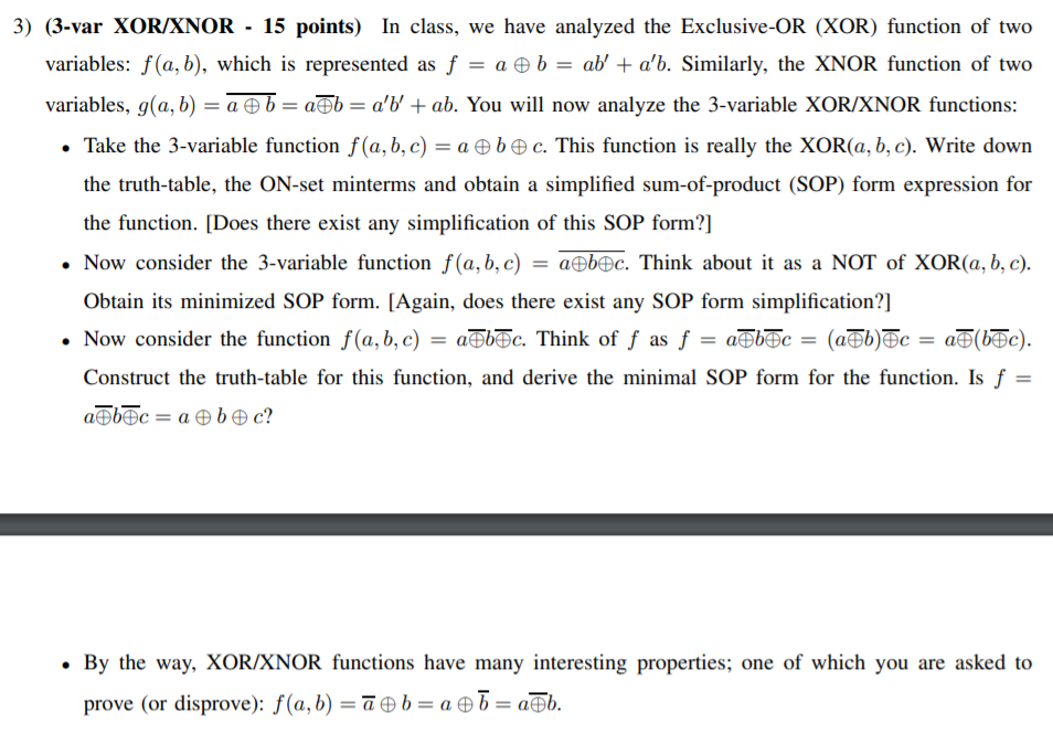 Solved 3) (3-var XOR/XNOR - 15 points) In class, we have | Chegg.com