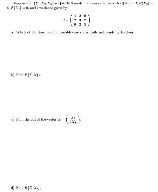 Solved Suppose that {X1, X2, X3} are jointly Gaussian random | Chegg.com