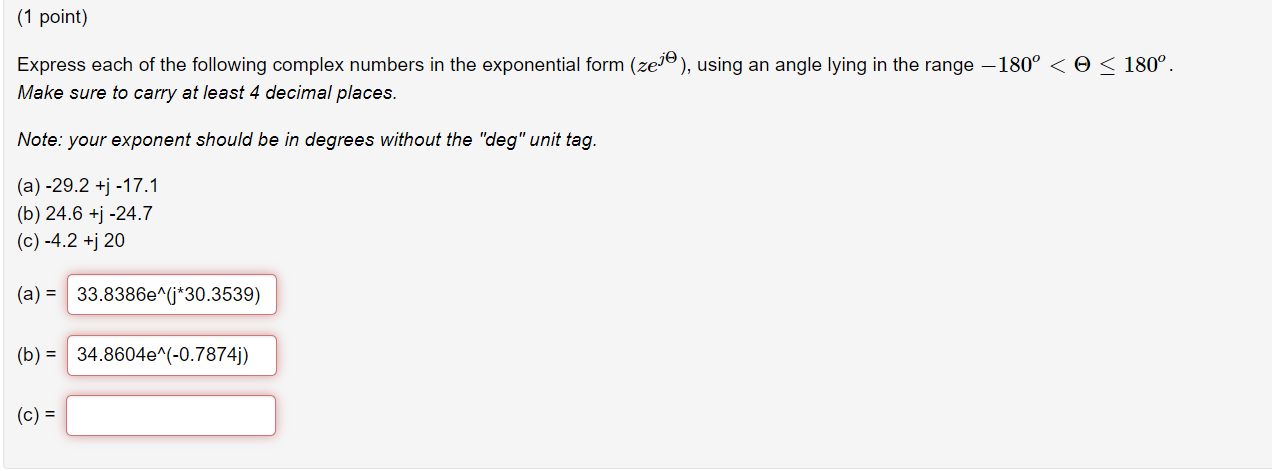 Solved Express each of the following complex numbers in the | Chegg.com