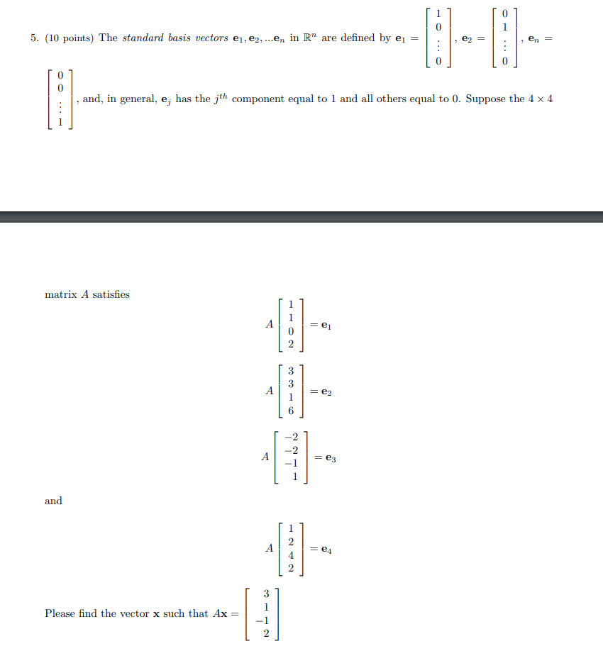 Solved 5. (10 points) The standard basis vectors e1,e2, | Chegg.com