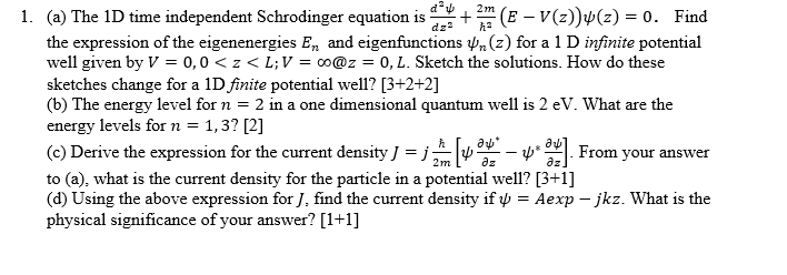 Solved 1. (a) The 1D time independent Schrodinger equation | Chegg.com