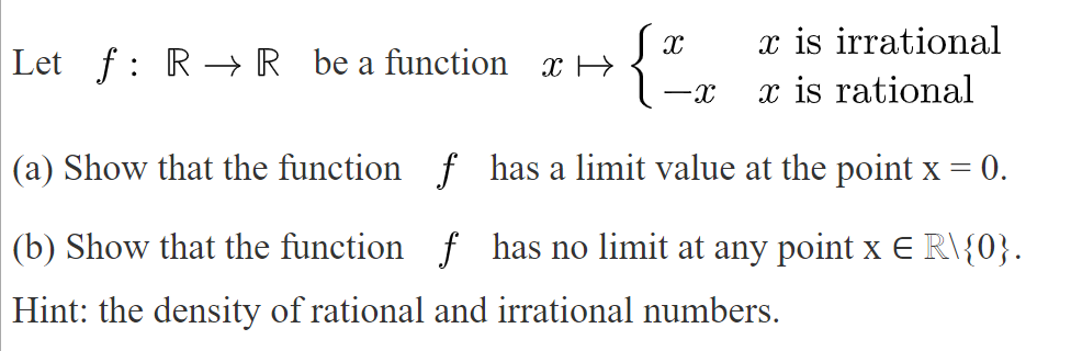 Solved Let f:R→R be a function x↦{x−xx is irrational x is | Chegg.com