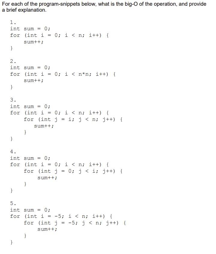 Solved For each of the program-snippets below, what is the | Chegg.com