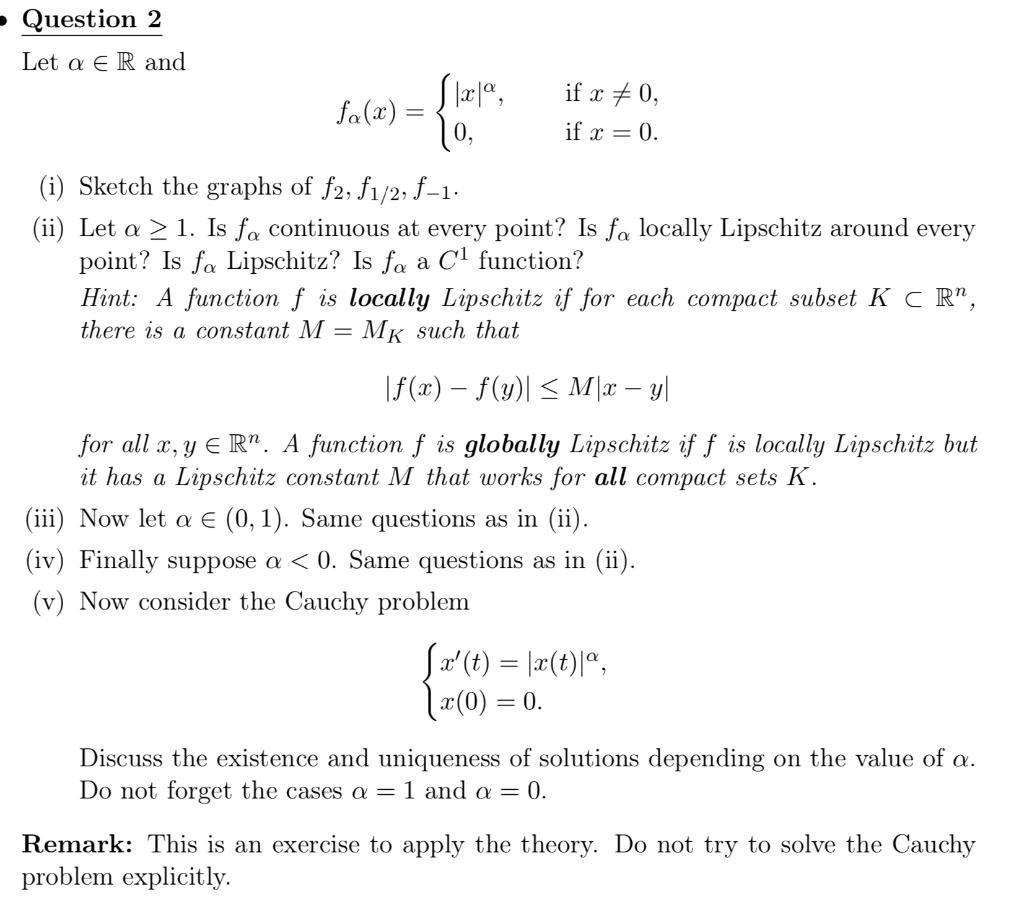Question 2 Let α∈R and fα(x)={∣x∣α,0, if x =0, if x=0 | Chegg.com