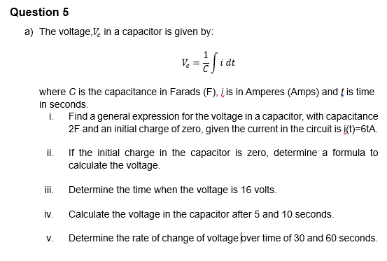Solved a) The voltage, Vc in a capacitor is given by: | Chegg.com