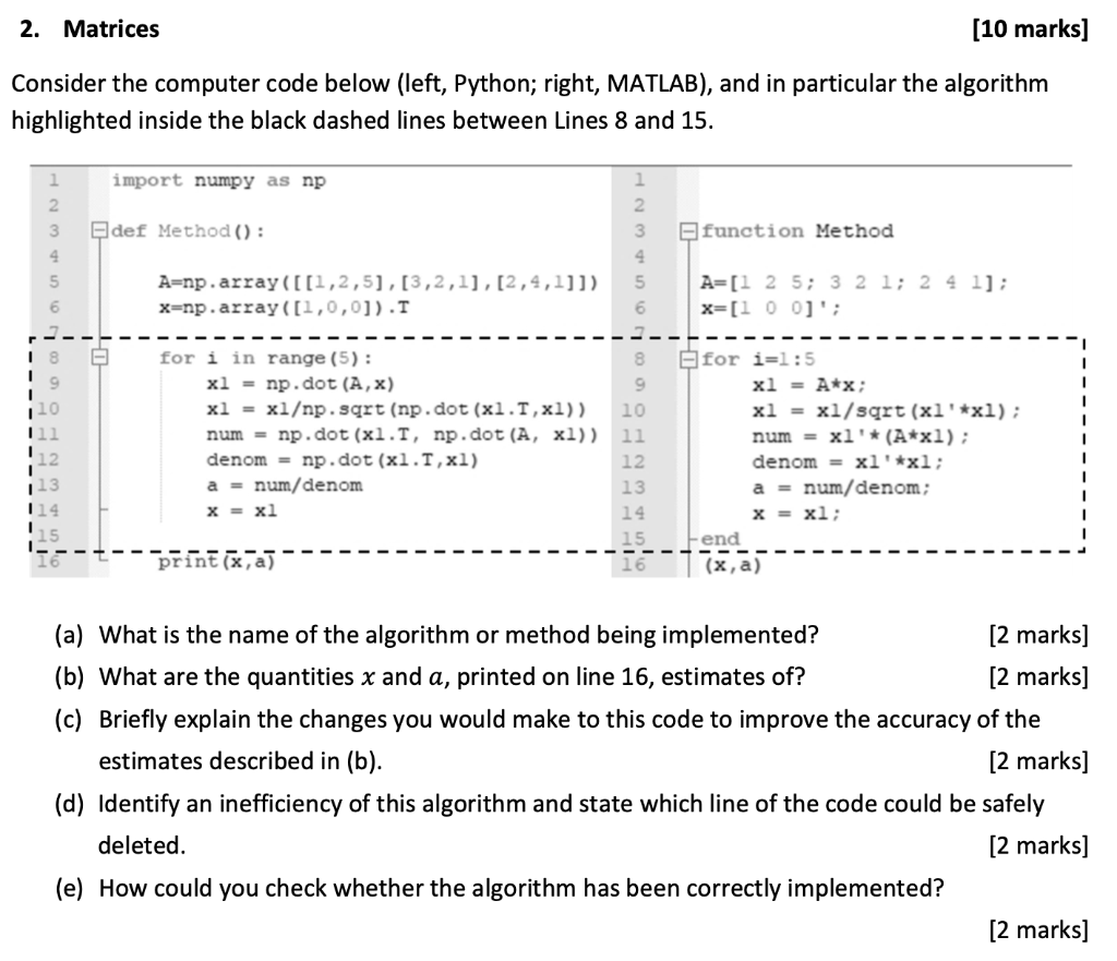 Solved 2. Matrices (10 marks] Consider the computer code | Chegg.com