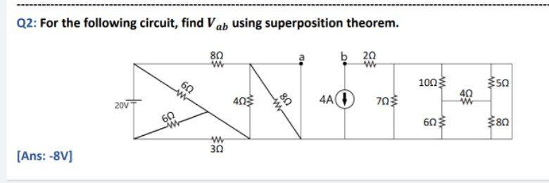 Solved Q2: For the following circuit, find Vab using | Chegg.com