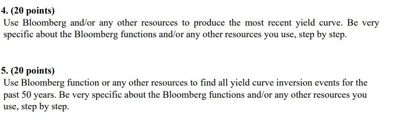 Solved 4. (20 points) Use Bloomberg and/or any other | Chegg.com