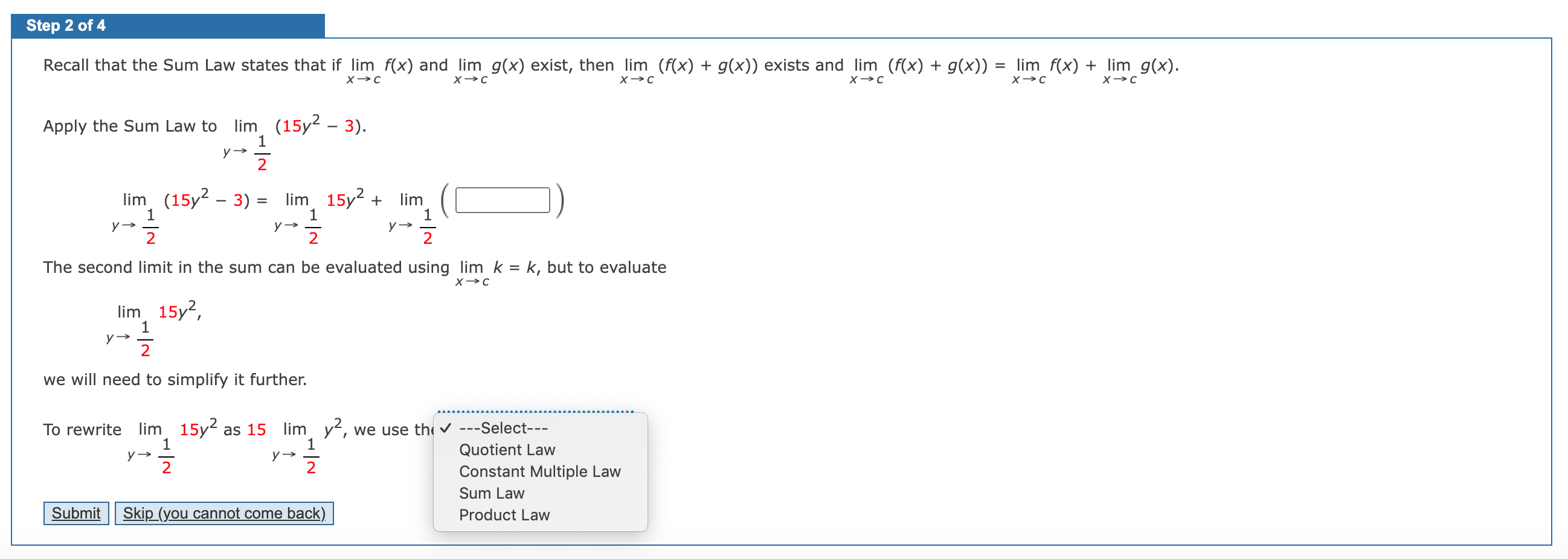 Solved Evaluate the limit. limx→72x2−988x2−49x−49 tep 1 of 4 | Chegg.com