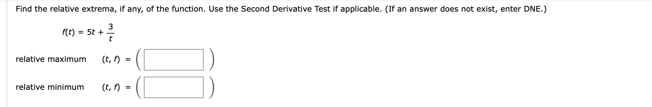 Solved Find The Relative Extrema If Any Of The Function