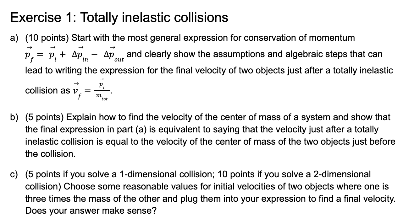 Solved Exercise 1: Totally inelastic collisions a) (10 | Chegg.com