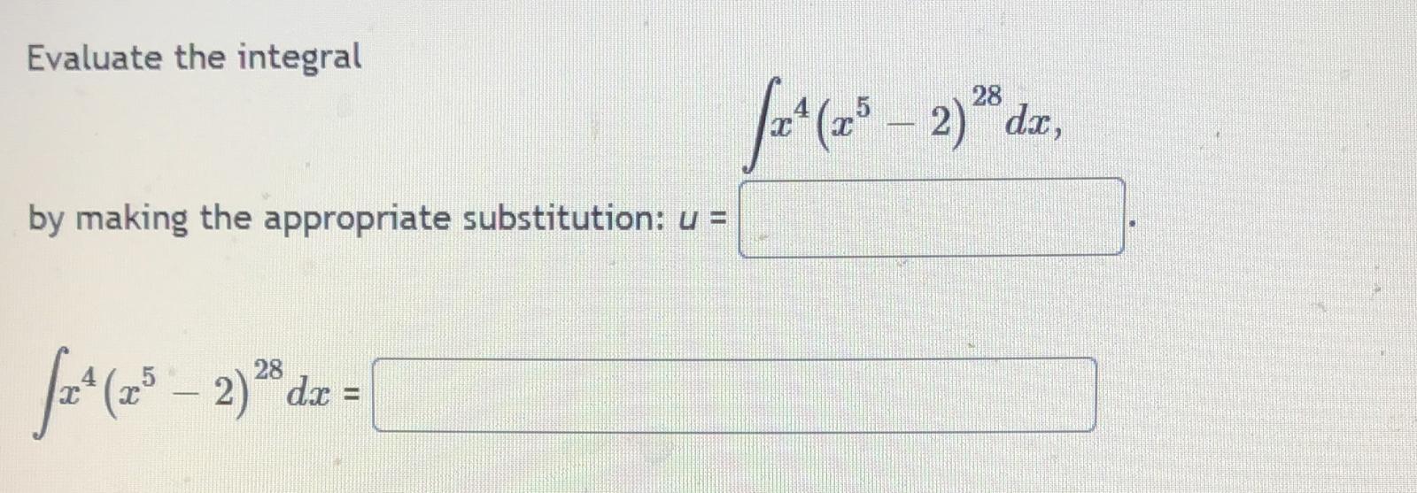 Solved Evaluate the integral Sovat (5x + 7) by making the | Chegg.com