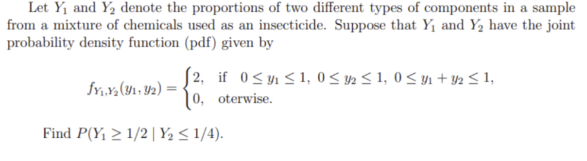 Solved Let Y1 and Y2 denote the proportions of two different | Chegg.com