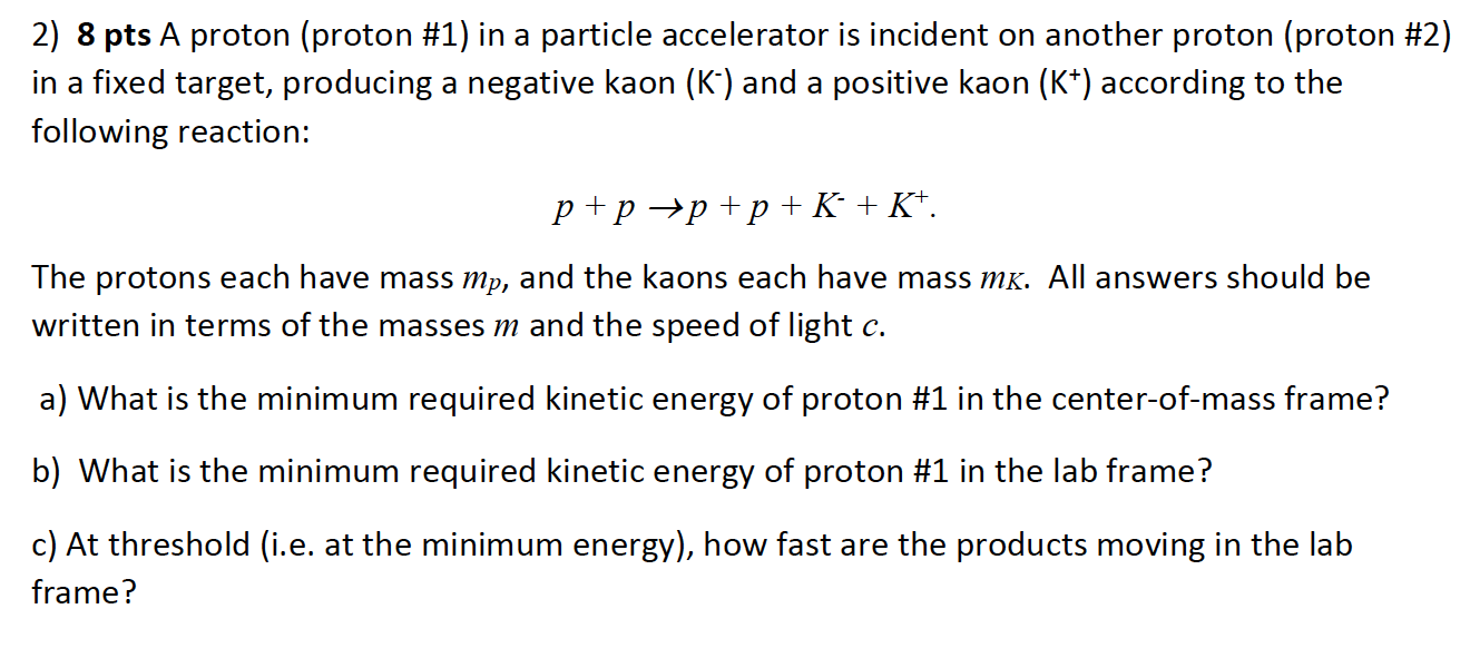 Solved 2) 8 pts A proton (proton #1) in a particle | Chegg.com