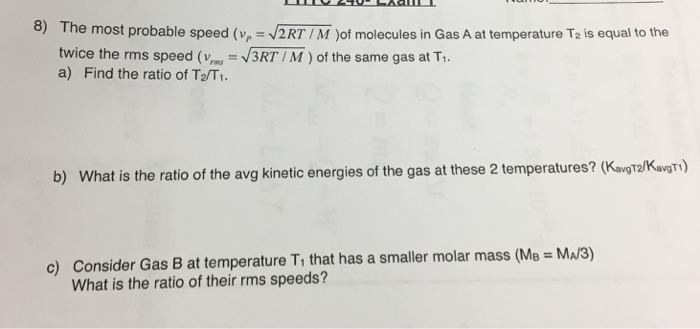 Solved The most probable speed (V_p = squareroot 2RT/M)of | Chegg.com