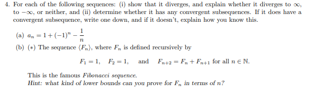 Solved (b) (*) ﻿The sequence (:Fn:), ﻿where Fn ﻿is defined | Chegg.com