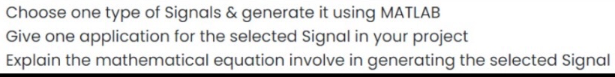 Solved Choose one type of Signals \& generate it using | Chegg.com