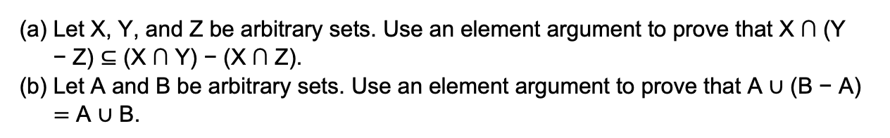Solved (a) Let X,Y, and Z be arbitrary sets. Use an element | Chegg.com