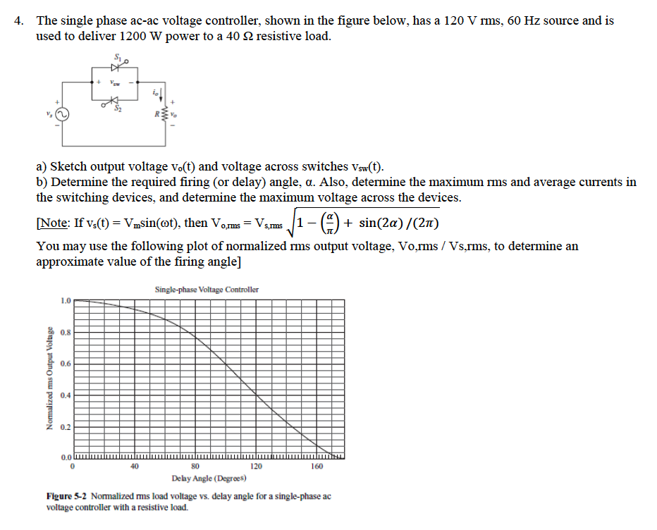 4. The single phase ac-ac voltage controller, shown | Chegg.com