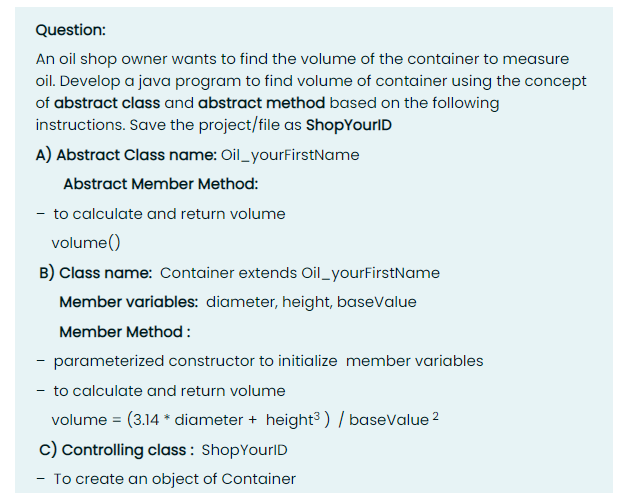 Solved Question: An oil shop owner wants to find the volume | Chegg.com