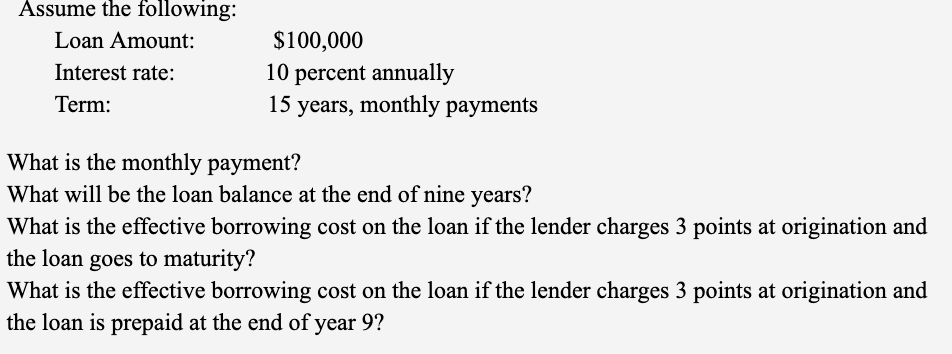 Solved Assume the following: Loan Amount: Interest rate: | Chegg.com