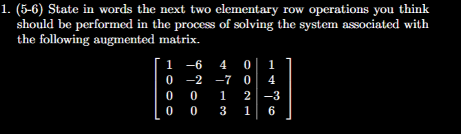 Solved (5-6) State in words the next two elementary row | Chegg.com