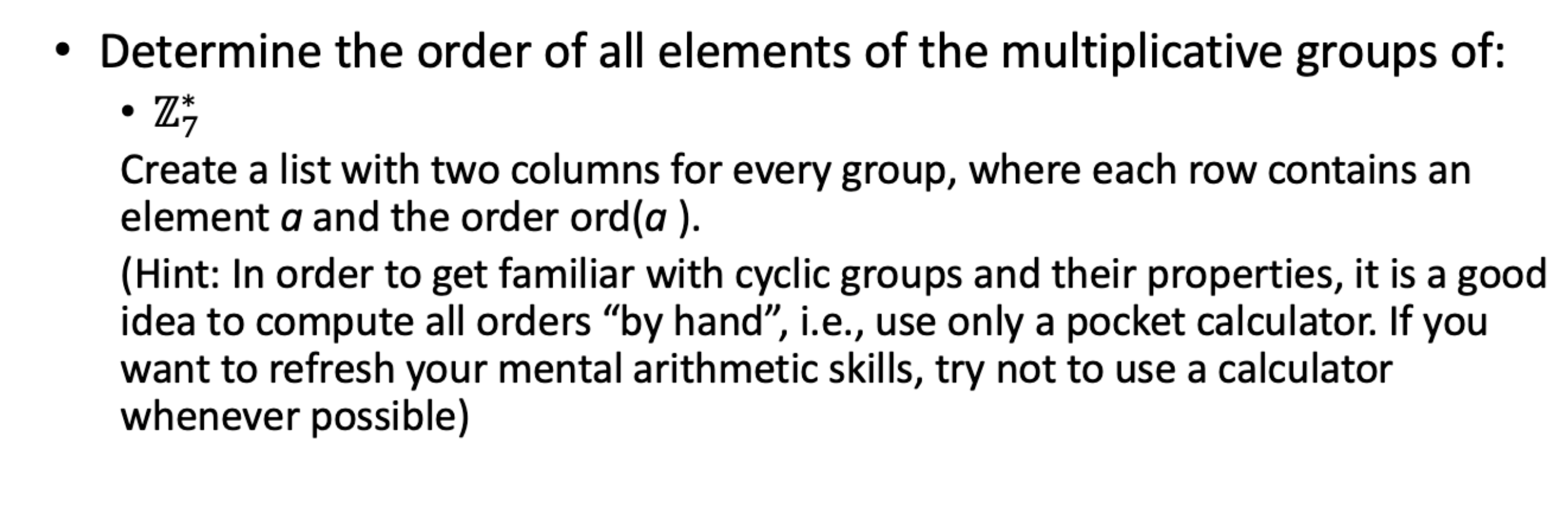 Solved Determine the order of all elements of the | Chegg.com