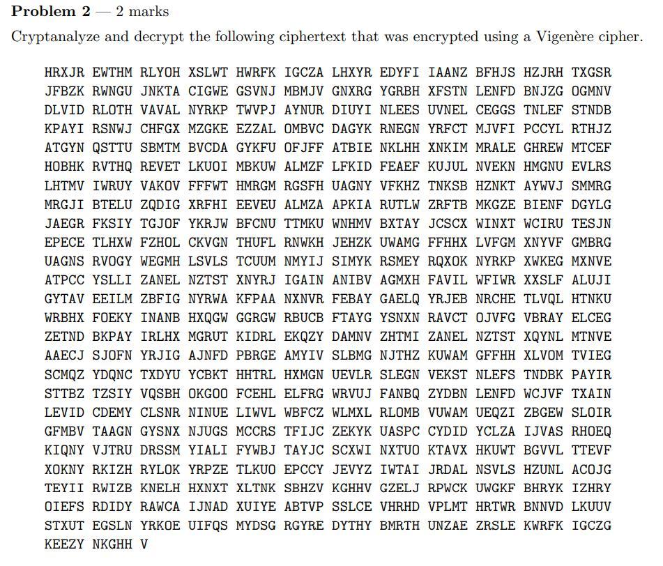 Solved Problem 2 — 2 marks Cryptanalyze and decrypt the | Chegg.com