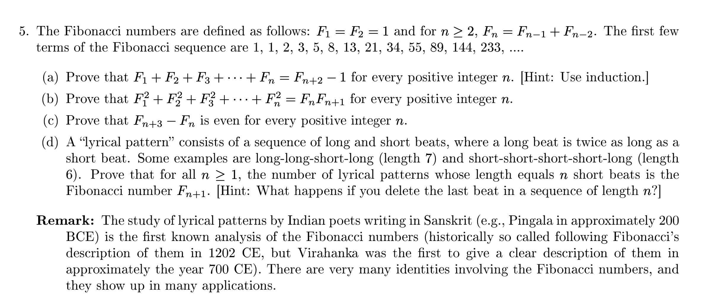 Solved The Fibonacci numbers are defined as ﻿follows: | Chegg.com