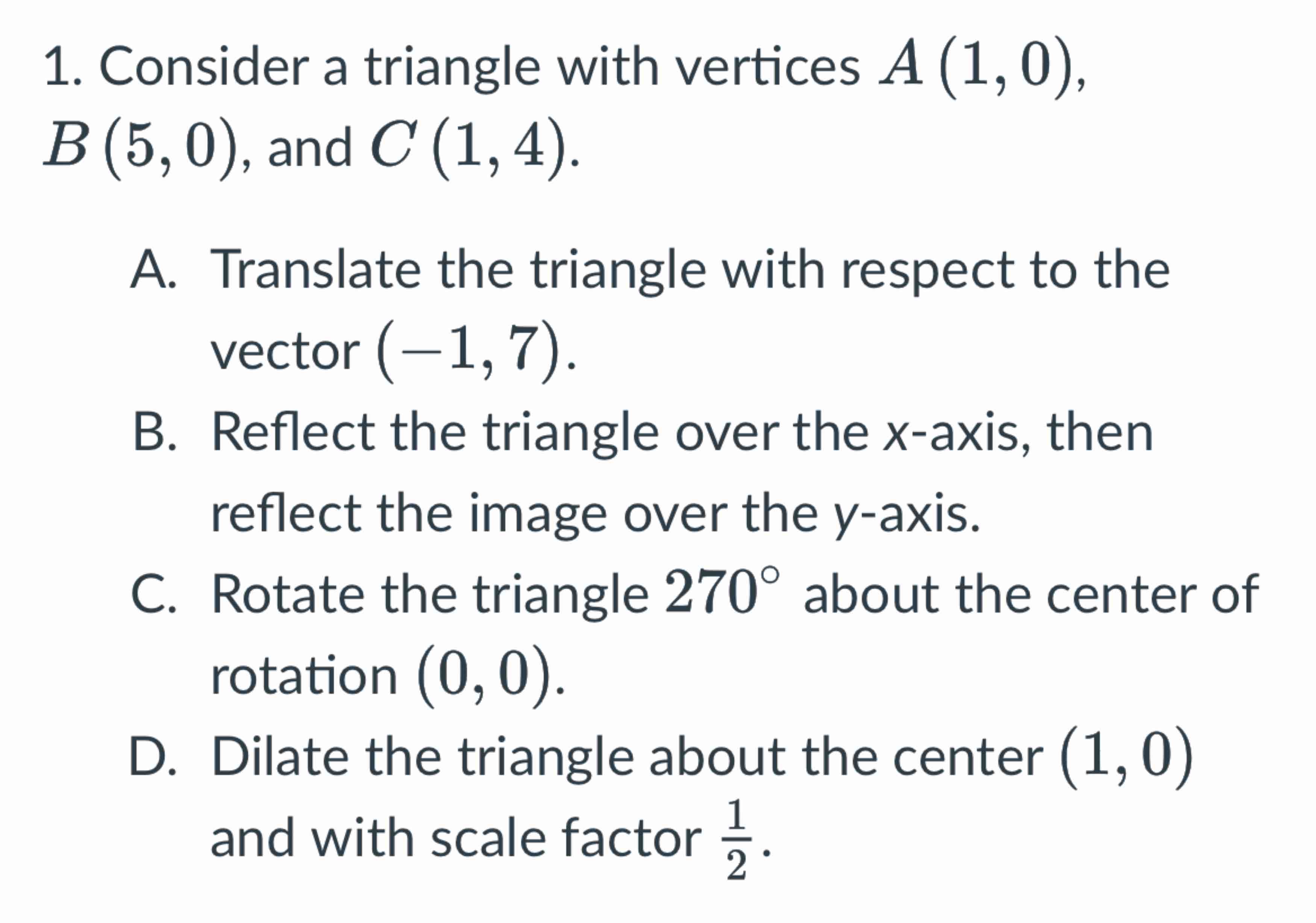 Solved Consider a triangle with vertices A(1,0),B(5,0), ﻿and | Chegg.com