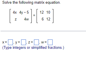 Solved Solve the following matrix equation. | Chegg.com