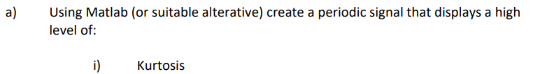 Solved a) Using Matlab (or suitable alterative) create a | Chegg.com