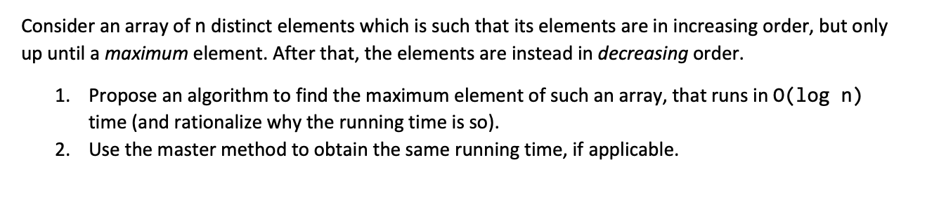 Solved Consider an array of n distinct elements which is | Chegg.com