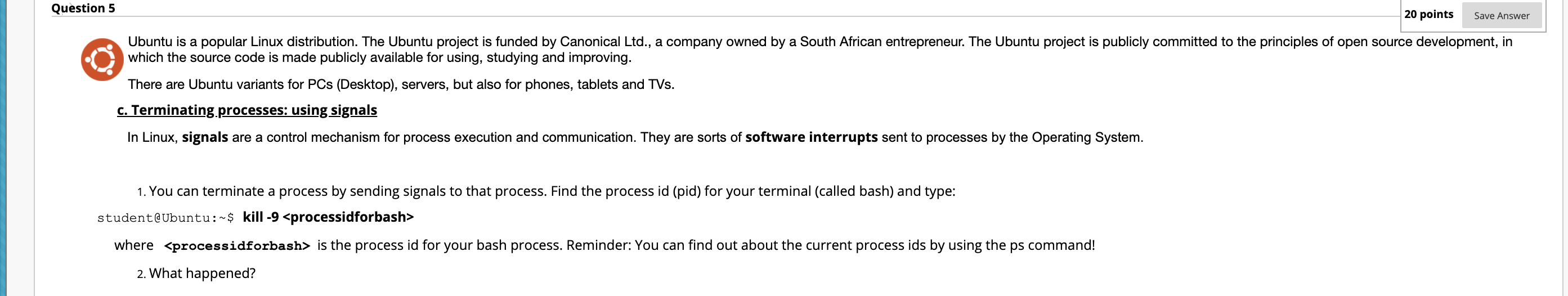 Solved Question 5 20 points Save Answer Ubuntu is a popular | Chegg.com