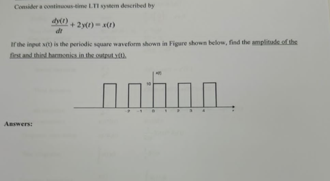 Solved Consider a continuous-time LTI system described by | Chegg.com