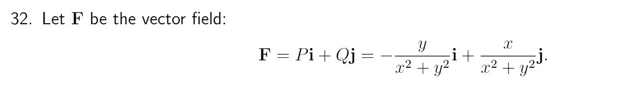 Solved 32. Let F be the vector field: | Chegg.com