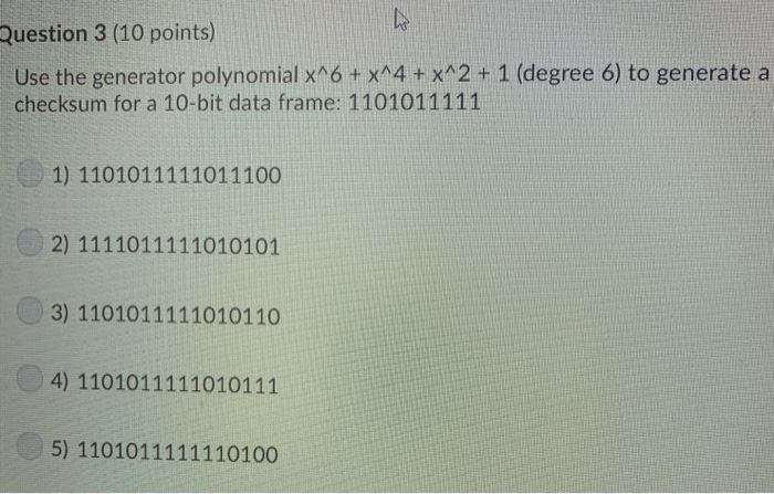 Solved Question 3 (10 points) Use the generator polynomial | Chegg.com